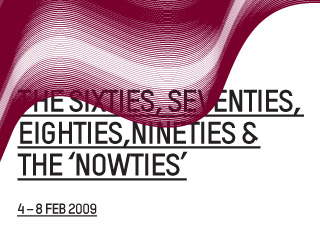 The Sixties, Seventies, Eighties, Nineties and ´Now-ties´ - Exhibitions ...
