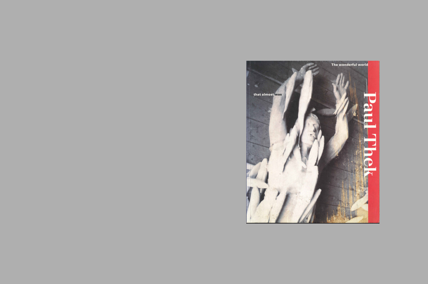 Paul Thek - Publications - Program - FKA Witte de With